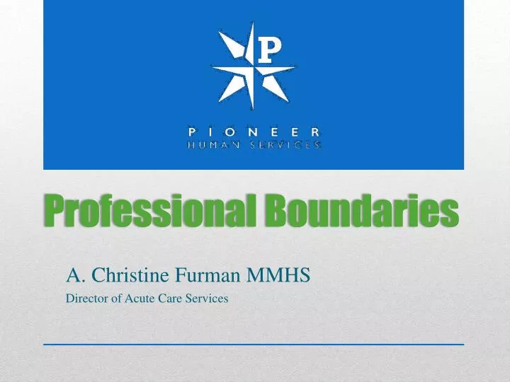PPT - Professional Boundaries PowerPoint Presentation, free download ...