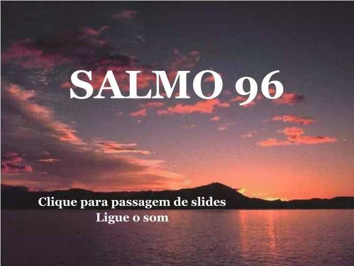PPT - SALMO 96 PowerPoint Presentation, free download - ID:860917