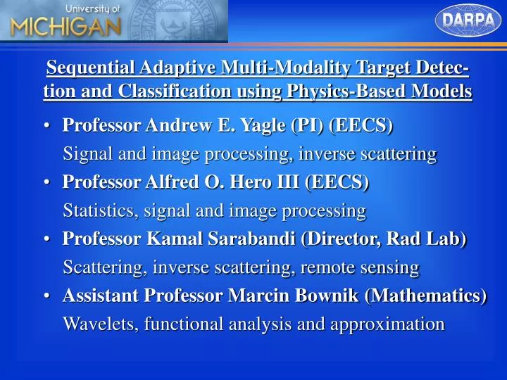 PPT - Sequential Adaptive Multi-Modality Target Detec-tion and Classification using Physics ...