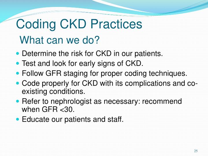 PPT - Chronic Kidney Disease and Coding Practices PowerPoint ...