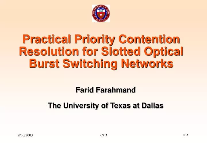 PPT - Practical Priority Contention Resolution for Slotted Optical ... PPT - Practical Priority Contention Resolution for Slotted Optical ...