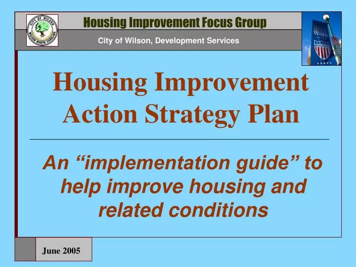 PPT - Housing Improvement Action Strategy Plan PowerPoint Presentation ...