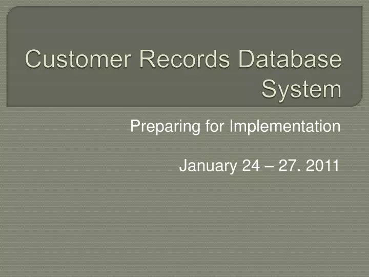 PPT - Customer Records Database System PowerPoint Presentation, free ...