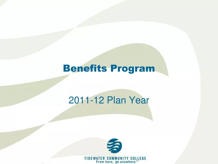 PPT - Benefits Program PowerPoint Presentation, free download - ID:862272