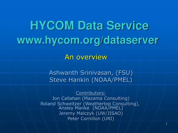 PPT - HYCOM Data Service www.hycom.org/dataserver PowerPoint ...