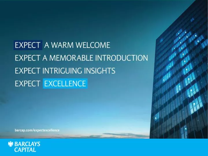 PPT - There is no other investment bank quite like Barclays Capital ...