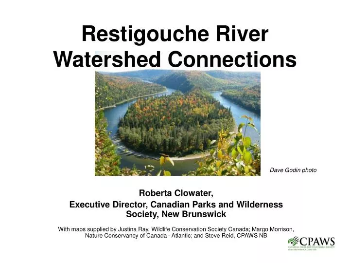 PPT - Restigouche River Watershed Connections PowerPoint Presentation ...
