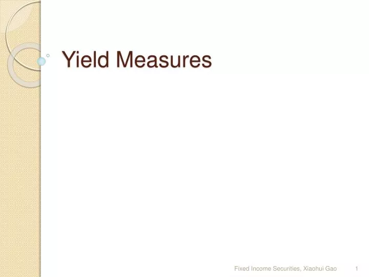 PPT - Yield Measures PowerPoint Presentation, free download - ID:866185