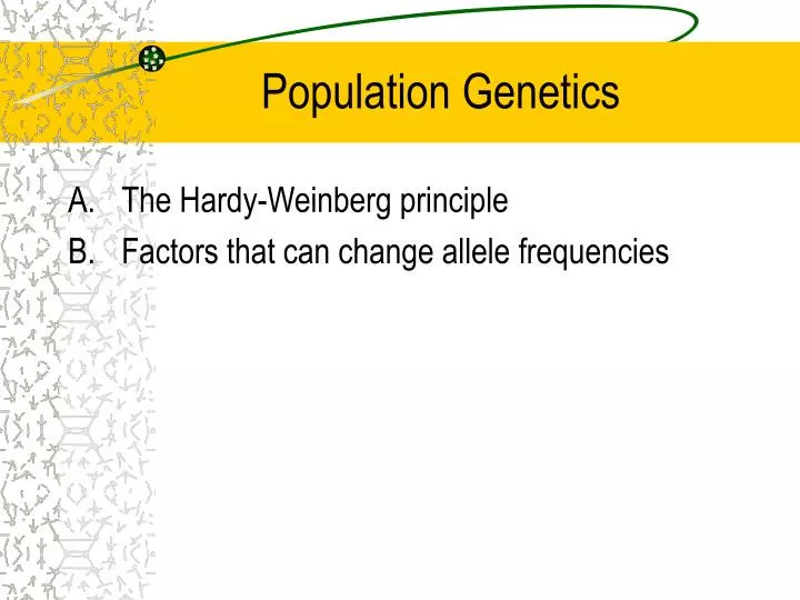 PPT - Population Genetics PowerPoint Presentation, free download - ID ...