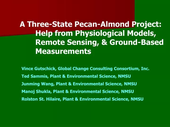 PPT - A Three-State Pecan-Almond Project: Help from Physiological ...