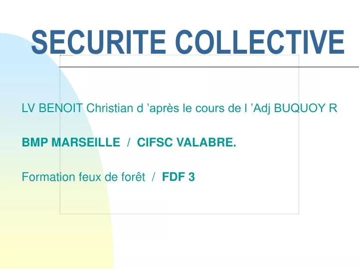 PPT - SECURITE COLLECTIVE PowerPoint Presentation, free download - ID ...