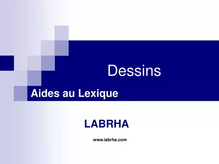 PPT - Dessins PowerPoint Presentation, free download - ID:872106