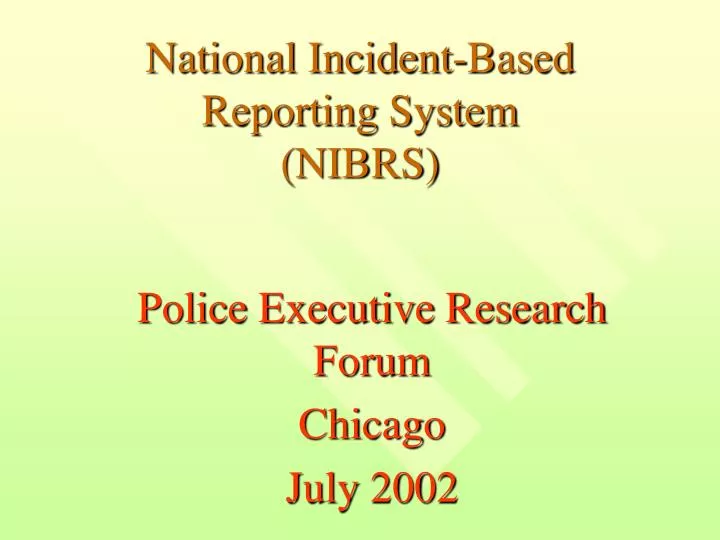 Ppt National Incident Based Reporting System Nibrs Powerpoint