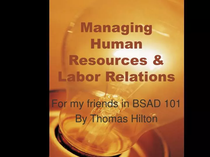 PPT - Managing Human Resources & Labor Relations PowerPoint ...