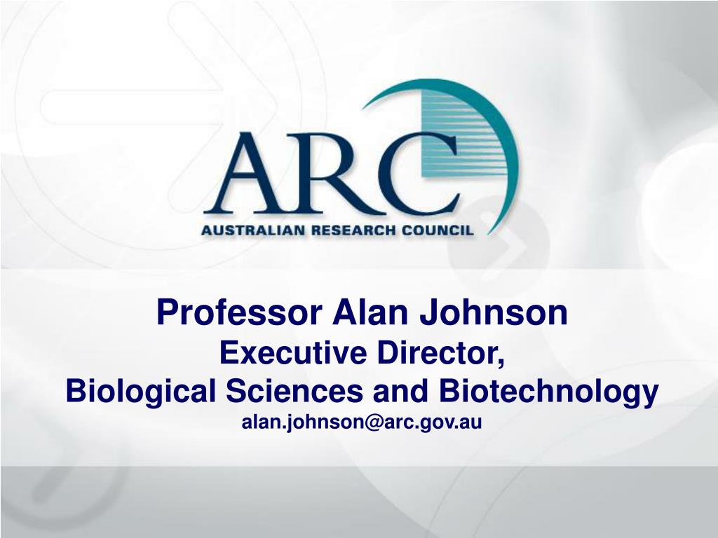PPT - Professor Alan Johnson Executive Director, Biological Sciences ...