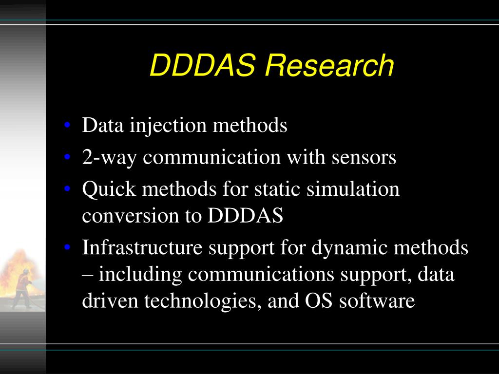 PPT - Dynamic Data-Driven Application Simulation (DDDAS) PowerPoint ... PPT - Dynamic Data-Driven Application Simulation (DDDAS) PowerPoint ...