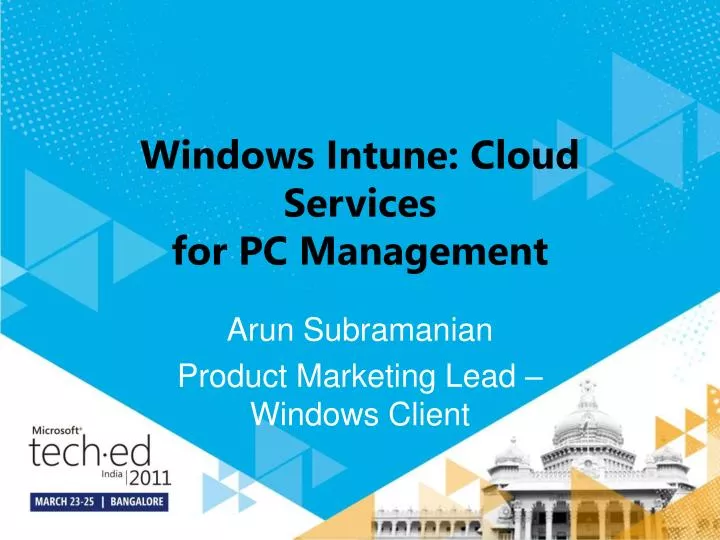 PPT - Windows Intune : Cloud Services for PC Management PowerPoint Presentation - ID:876127