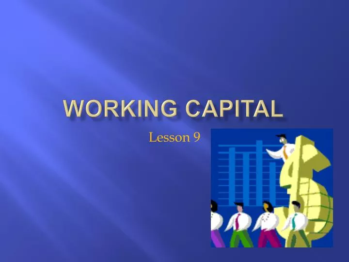 PPT - WORKING CAPITAL PowerPoint Presentation, free download - ID:877495