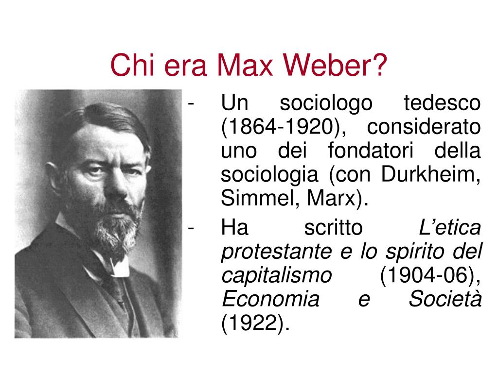 PPT - Max Weber, il Capitalismo Moderno e il Socialismo PowerPoint ...