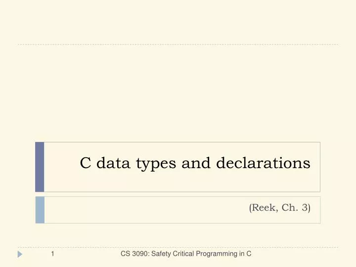 Ppt C Data Types And Declarations Powerpoint Presentation Free Download Id 878428