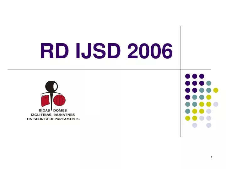 PPT - RD IJSD 2006 PowerPoint Presentation, free download - ID:880558