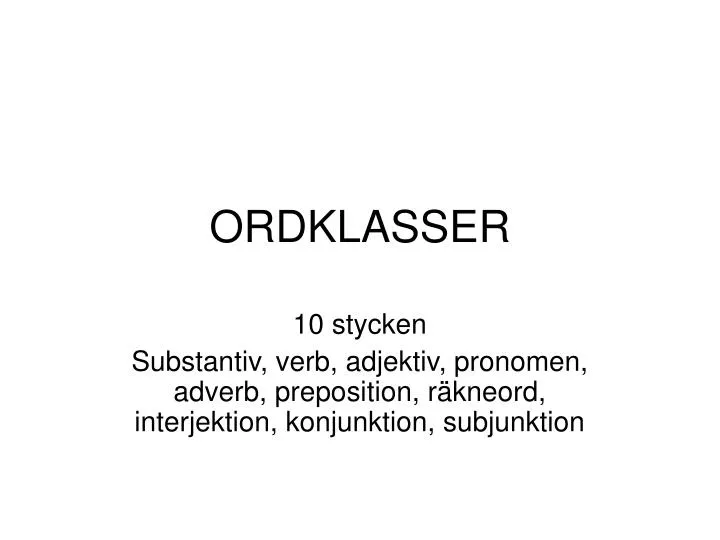 PPT - ORDKLASSER PowerPoint Presentation, free download - ID:880593