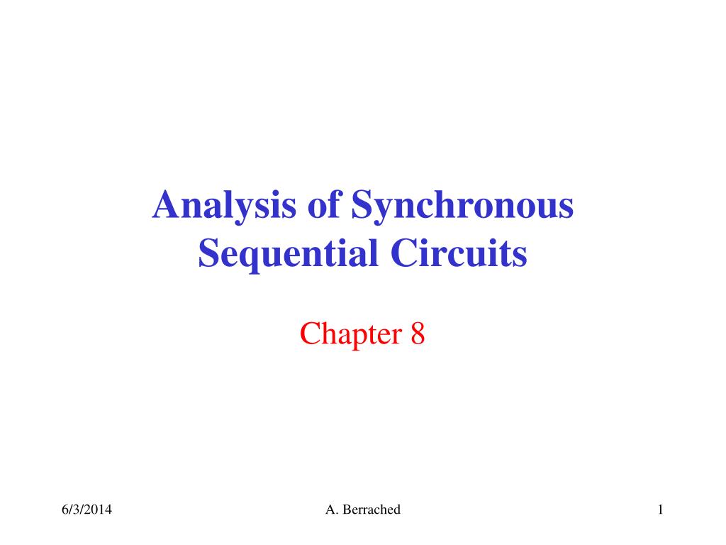 PPT - Analysis of Synchronous Sequential Circuits PowerPoint ... PPT - Analysis of Synchronous Sequential Circuits PowerPoint ...