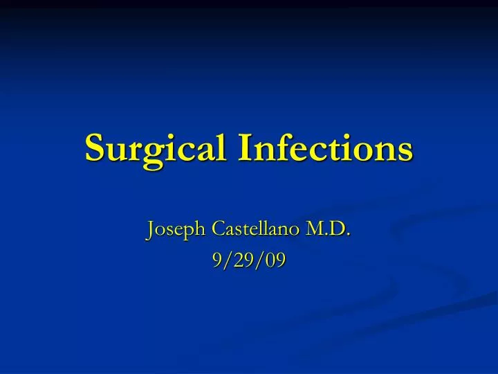 PPT - Surgical Infections PowerPoint Presentation, free download - ID ...