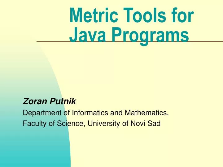 PPT - Metric Tools for Java Programs PowerPoint Presentation, free ...
