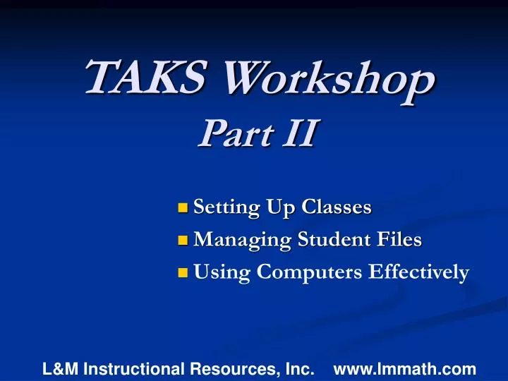 PPT - TAKS Workshop Part II PowerPoint Presentation, free download - ID ...