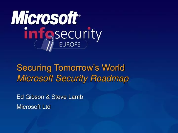 PPT - Securing Tomorrow’s World Microsoft Security Roadmap PowerPoint ... PPT - Securing Tomorrow’s World Microsoft Security Roadmap PowerPoint ...