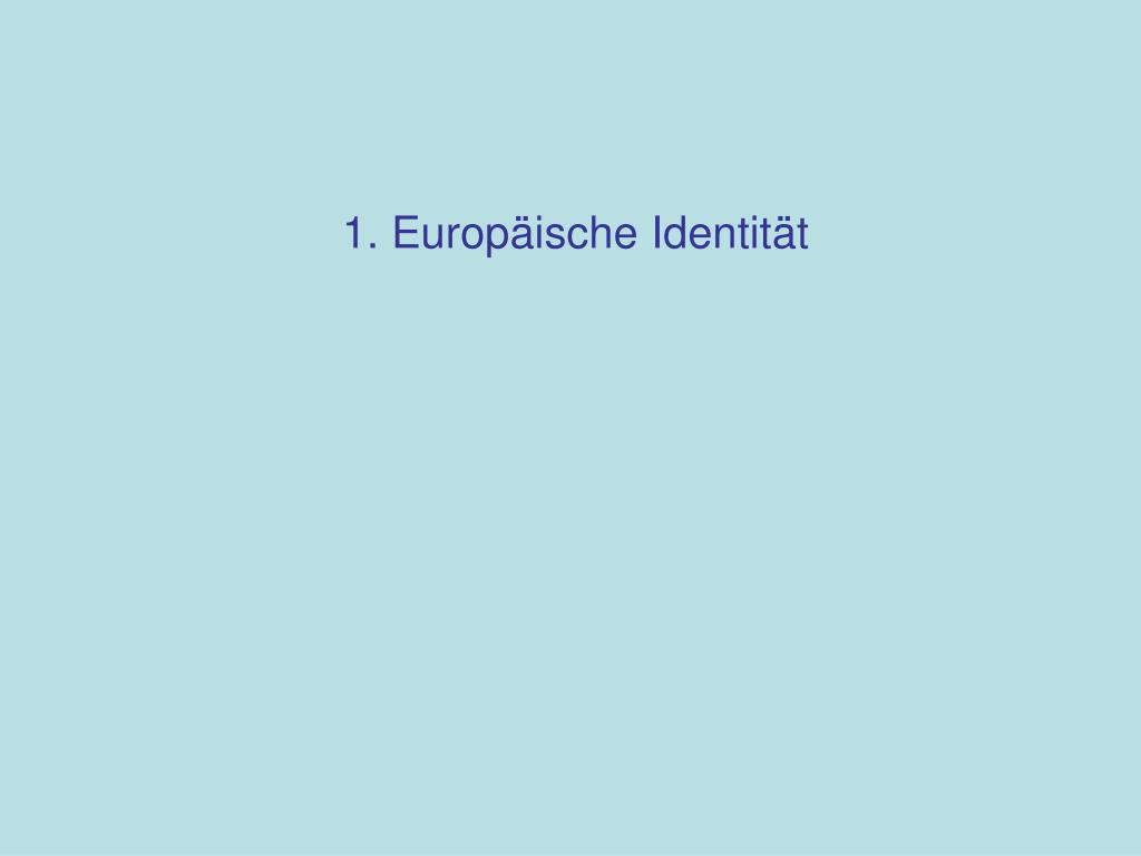 PPT - Europa - Identität und Werte Universität Mannheim Fakultät für ...