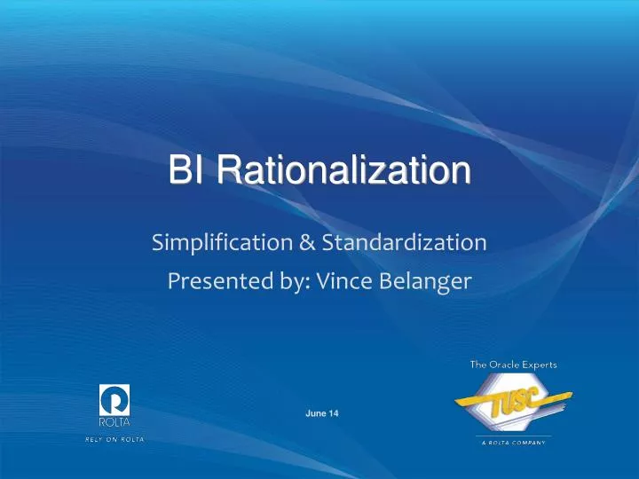 PPT - BI Rationalization PowerPoint Presentation, free download - ID:886406