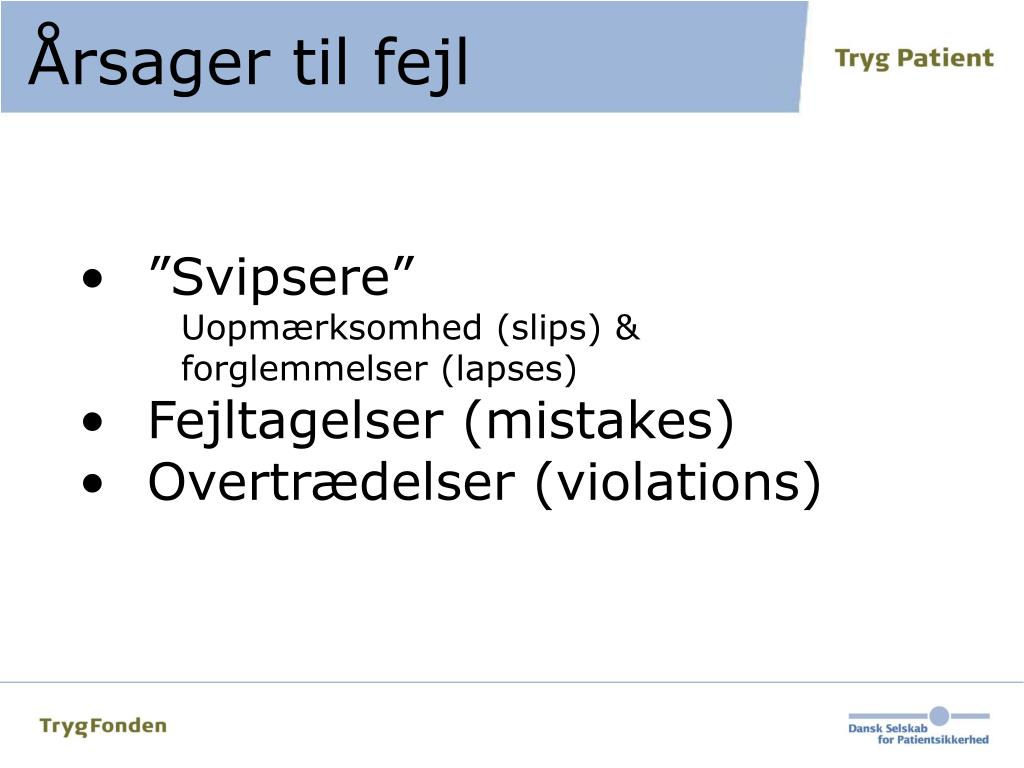 PPT - Patientsikkerhed og den menneskelige faktor Drejebog 1 PowerPoint ...