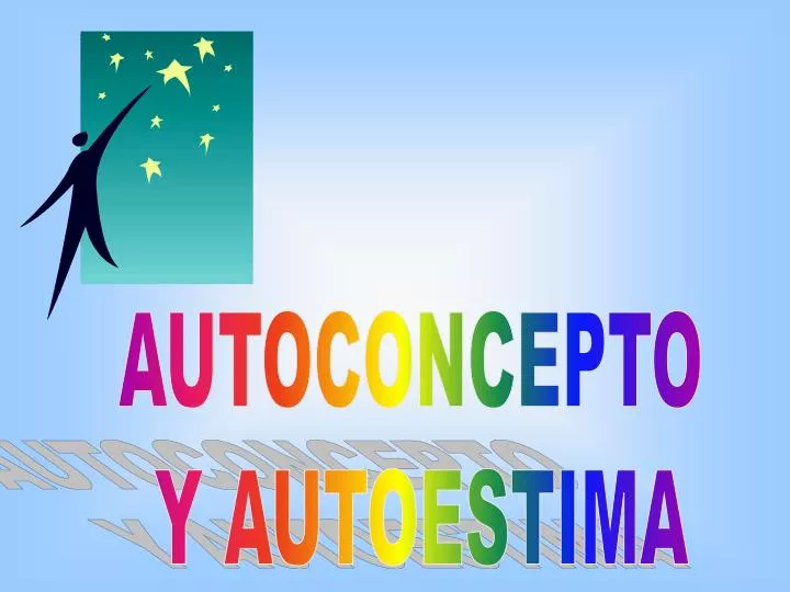 PPT - AUTOCONCEPTO Y AUTOESTIMA PowerPoint Presentation, free download ...