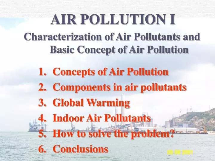 PPT - Concepts of Air Pollution Components in air pollutants Global ...
