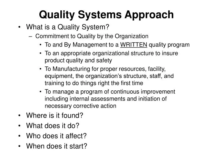 PPT - Quality Systems Approach PowerPoint Presentation, free download ...