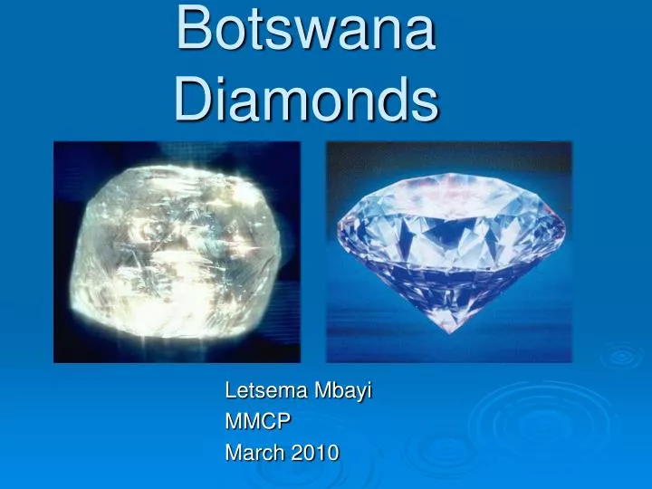 PPT - Botswana Diamonds PowerPoint Presentation, free download - ID:889902
