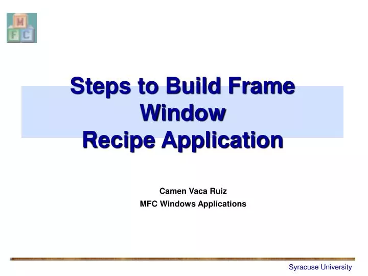 PPT - Steps to Build Frame Window Recipe Application PowerPoint Presentation - ID:892632