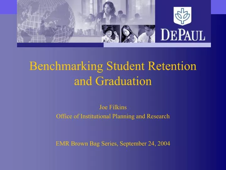 PPT - Benchmarking Student Retention and Graduation PowerPoint ...