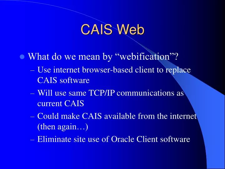 PPT - CAIS Web PowerPoint Presentation, free download - ID:898689