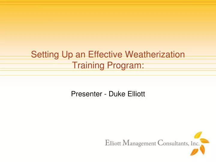 PPT - Setting Up an Effective Weatherization Training Program ...