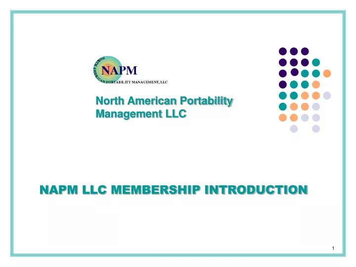 PPT - NAPM LLC MEMBERSHIP INTRODUCTION PowerPoint Presentation, free ...