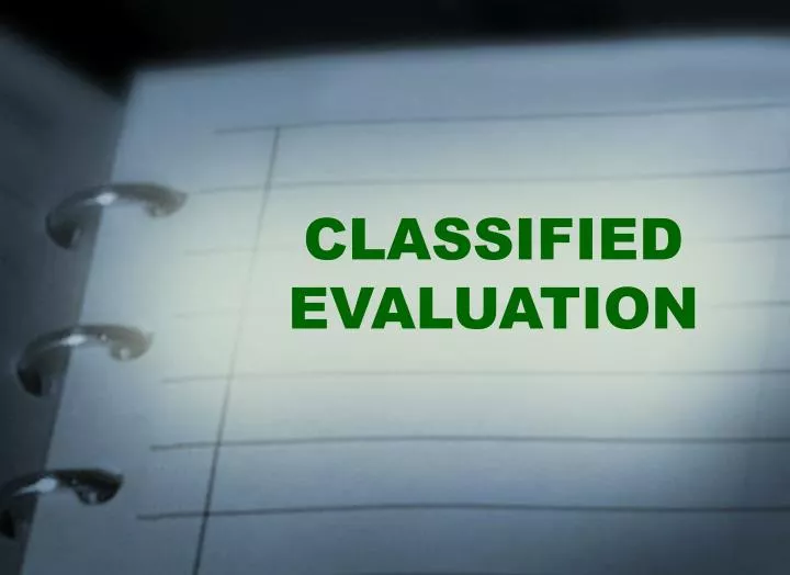 PPT - CLASSIFIED EVALUATION PowerPoint Presentation, free download - ID ...