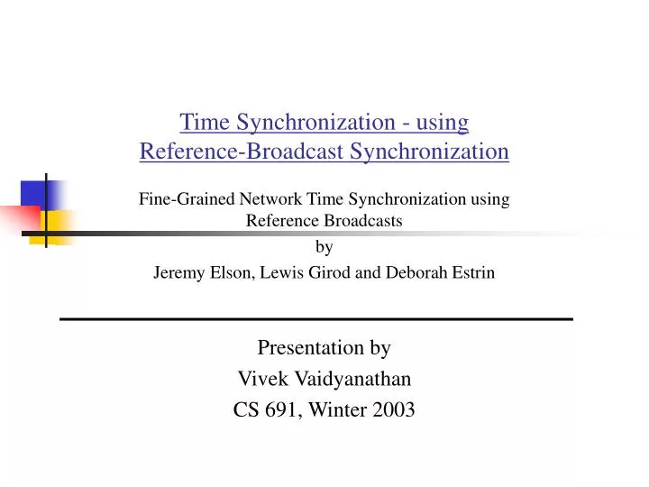 Ppt Time Synchronization Using Reference Broadcast Synchronization