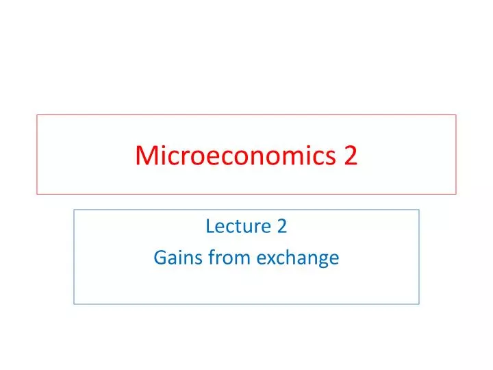 PPT - Microeconomics 2 PowerPoint Presentation, free download - ID:902690