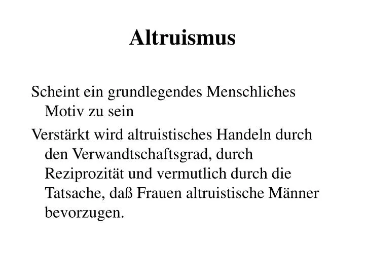 PPT - Altruismus PowerPoint Presentation, free download - ID:903130