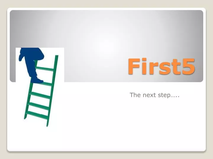 PPT - First5 PowerPoint Presentation, free download - ID:903490
