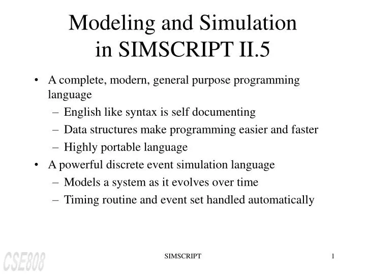 PPT - Modeling and Simulation in SIMSCRIPT II.5 PowerPoint Presentation ...