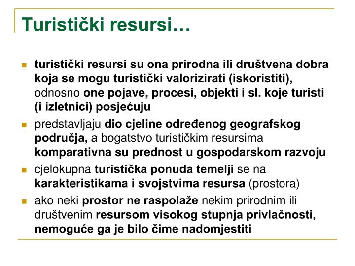 PPT - TURISTIČKI RESURSI I ATRAKCIJE PowerPoint Presentation - ID:905988